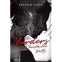 Letters from Christopher: The Tragic Confessions of the Watts Family ...