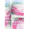 The Theology of Christian Perfection: Marín, Antonio Royo, Aumann ...