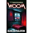 Amazon.com: Woom: 9781988819174: Ralston, Duncan: Books