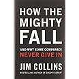 Amazon.com: How The Mighty Fall: And Why Some Companies Never Give In ...