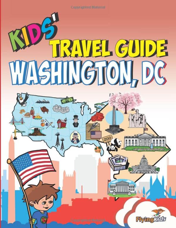 Kids' Travel Guide - Washington, DC: The fun way to discover Washington ...