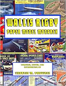Wallis Rigby; Paper Model Monarch: Province, Charles M.: 9798637633418 ...