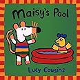 Amazon.com: Maisy's Pool: 9780763609078: Cousins, Lucy, Cousins, Lucy ...