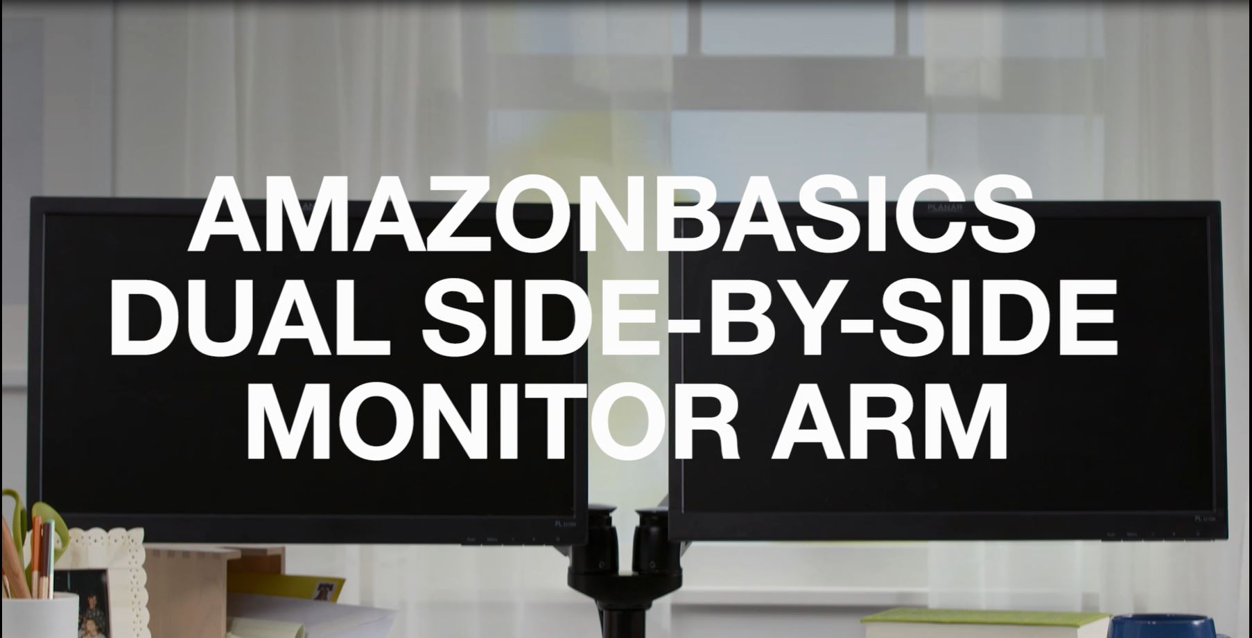 Watch How to use& AmazonBasics Dual Side-by-Side Monitor Arm on Amazon Live