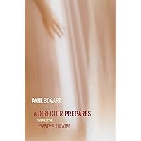 Amazon.com: A Director Prepares: Seven Essays on Art and Theatre ...