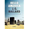 Hello America: A Novel: Ballard, J. G.: 9780871404183: Amazon.com: Books