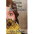 Grace for the Char-Baked: Lisa Buffaloe: 9780985929503: Amazon.com: Books