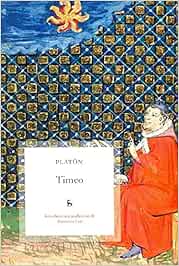 Timeo (VARIOS GREDOS): Amazon.es: Platón, FRANCISCO LISI BERETERBIDE ...