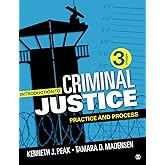 Introduction to Criminal Justice: Practice and Process: Peak, Kenneth J., Herold, Tamara D ...