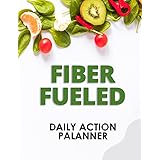 Fiber Fueled: The Plant-Based Gut Health Program for Losing Weight ...