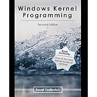 Windows Kernel Programming: Yosifovich, Pavel: 9781977593375: Amazon.com: Books