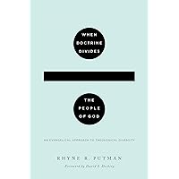 Amazon.com: When Doctrine Divides the People of God: An Evangelical ...