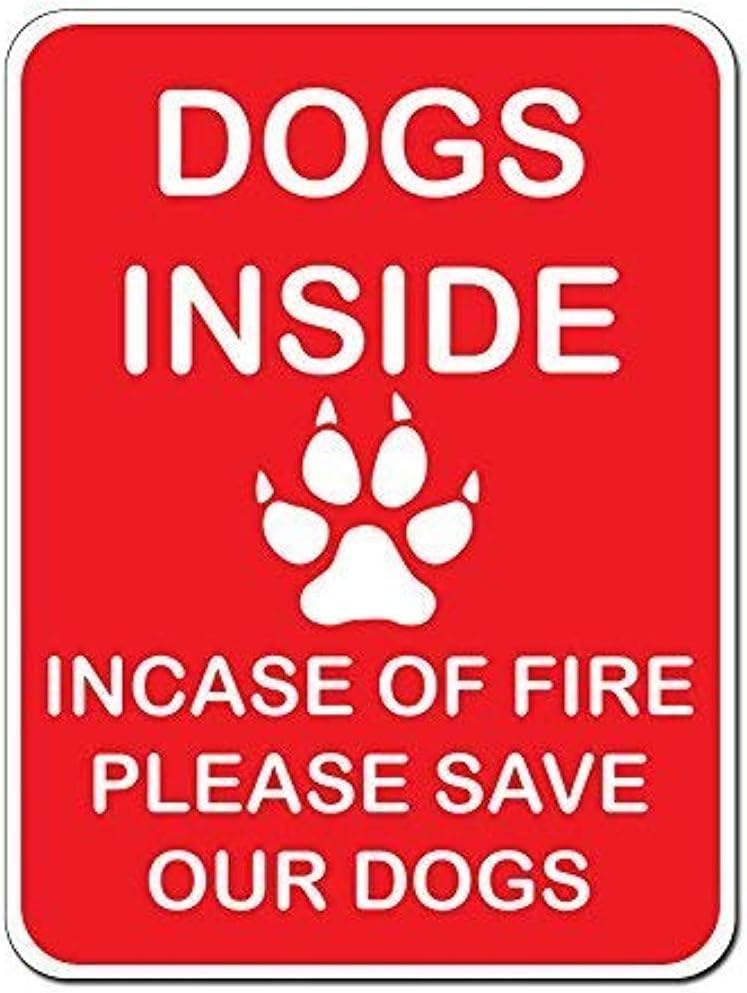 Amazon.com: Outdoor Decor 16"x12"Dogs Inside Incase of Fire Please Save ...