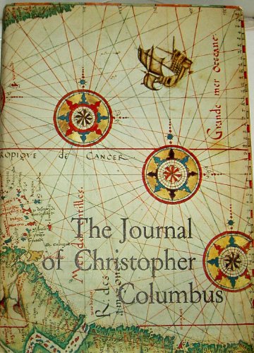 THE JOURNAL OF CHRISTOPHER COLUMBUS - His own account of the ...