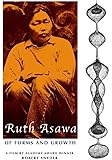 The Sculpture of Ruth Asawa: Contours in the Air: Elisa Urbanelli ...