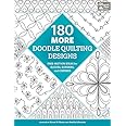 180 Doodle Quilting Designs: Free-Motion Ideas for Blocks, Borders, and Beyond: Burns, Karen M ...