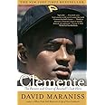 Amazon.com: Clemente: The Passion and Grace of Baseball's Last Hero ...