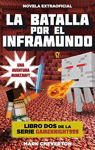 La batalla por el inframundo: Una aventura Minecraft (Minecraft ...
