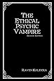 Amazon.com: The Ethical Psychic Vampire (9780578007908): Kaldera, Raven ...