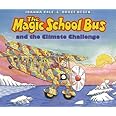 The Magic School Bus And The Climate Challenge: Cole, Joanna, Degen ...