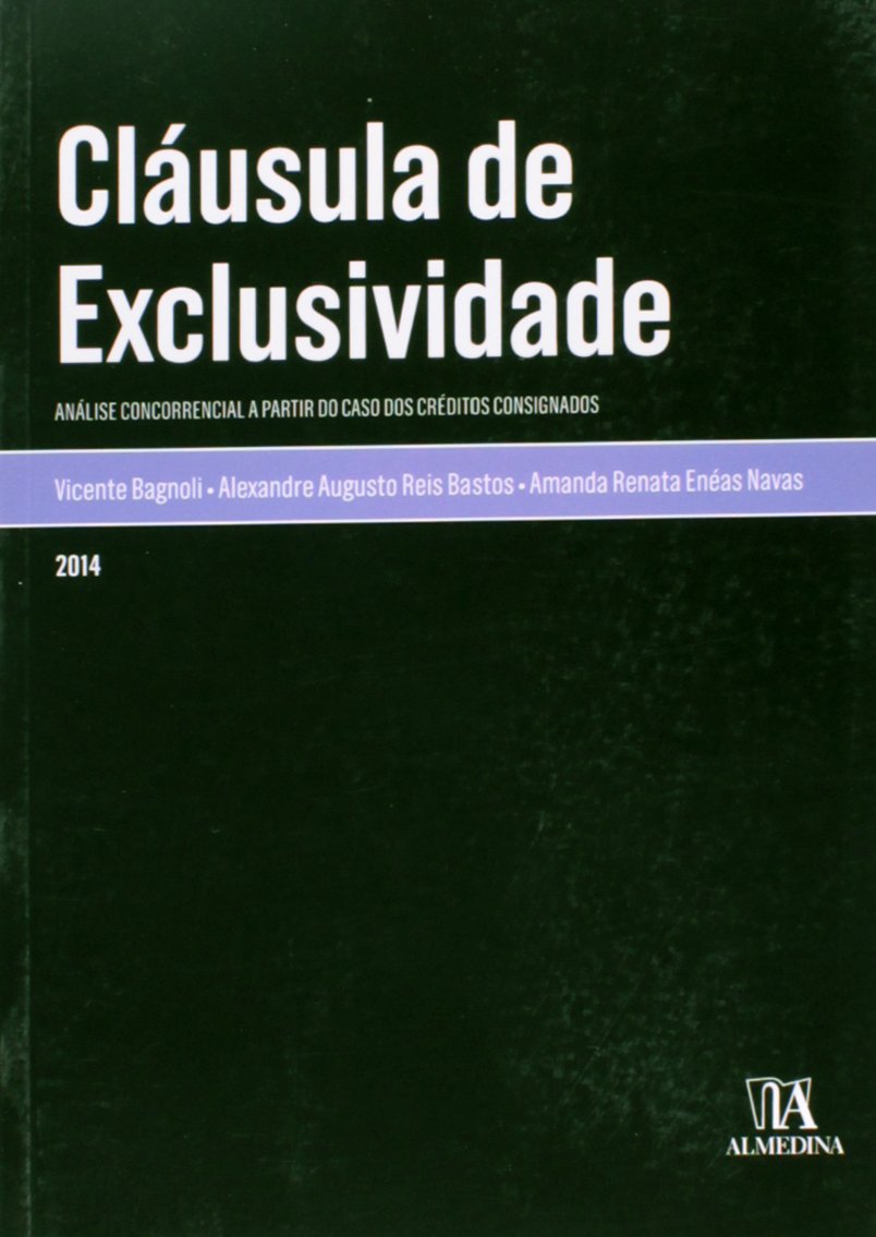 Clausula de Exclusividade PDF Vicente Bagnoli, Amanda Renata Enéas Navas, Alexandre Augusto Reis ...