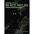 Viking Tactics Green Eyes and Black Rifles Book VTAC-GEBR: SGM (R) Kyle ...