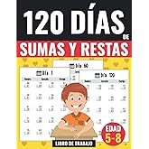 Matemáticas Sumas y Restas: Libro de Práctica de Suma y Resta para ...