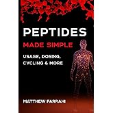 The Peptide Protocols Master Bible: Evidence-Based Guide Made Simple to ...