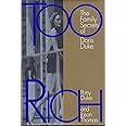 Too Rich: The Family Secrets of Doris Duke: Pony Duke, Jason Thomas ...