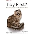 Tidy First?: Minirrefatorações para um melhor design de software ...