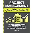 Amazon.com: Project Management QuickStart Guide: The Simplified Beginner’s Guide to Precise ...