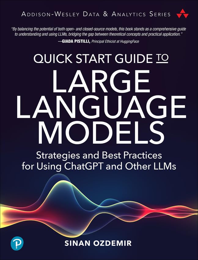 Mua Quick Start Guide To Large Language Models Strategies And Best Practices For Using Chatgpt