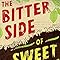 Amazon.com: The Bitter Side of Sweet: 9780147515094: Sullivan, Tara: Books