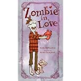 Zombie in Love 2 + 1: DiPucchio, Kelly, Campbell, Scott: 9781442459373 ...