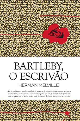 Bartleby, o Escrivão: Uma história de Wall Street (Clássicos Guerra e ...