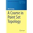 A Course in Point Set Topology (Undergraduate Texts in Mathematics ...