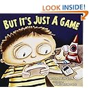 But It's Just A Game: Julia Cook, Michelle Hazelwood Hyde ...