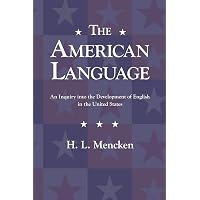 The American Language: Mencken, H. L.: 9781434103260: Amazon.com: Books