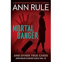 Last Dance, Last Chance (8) (Ann Rule's Crime Files): Rule, Ann: 9780671025359: Amazon.com: Books