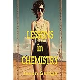 Amazon.com: Lessons in Chemistry: A Novel: 9780385547345: Garmus ...