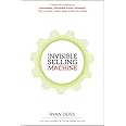 Invisible Selling Machine: Ryan Deiss: 9781943046003: Amazon.com: Books