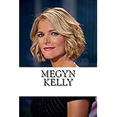 Settle for More: Kelly, Megyn: 9780062494603: Amazon.com: Books