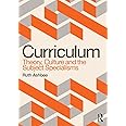 Curriculum: Theory, Culture and the Subject Specialisms: Ashbee, Ruth ...