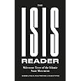The ISIS Reader: Milestone Texts of the Islamic State Movement: Ingram ...