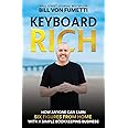 Amazon.com: Keyboard Rich: How Anyone Can Earn Six Figures from Home ...