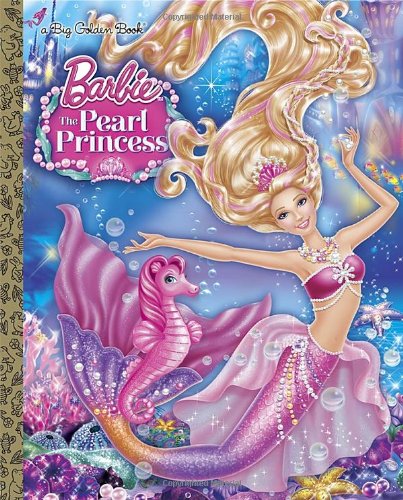 The Pearl Princess (Big Golden Books: Barbie) : Depken, Kristen L ...