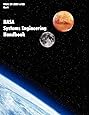 NASA Systems Engineering Handbook (NASA/SP-2007-6105 Rev1): NASA ...