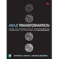 Agile Transformation: Using the Integral Agile Transformation Framework ...