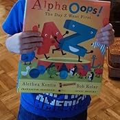 Amazon.com: AlphaOops!: The Day Z Went First (9780763660840): Alethea ...