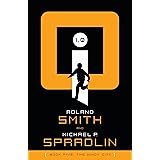 I,Q (I,Q The Series): Smith, Roland: 9781585363254: Amazon.com: Books